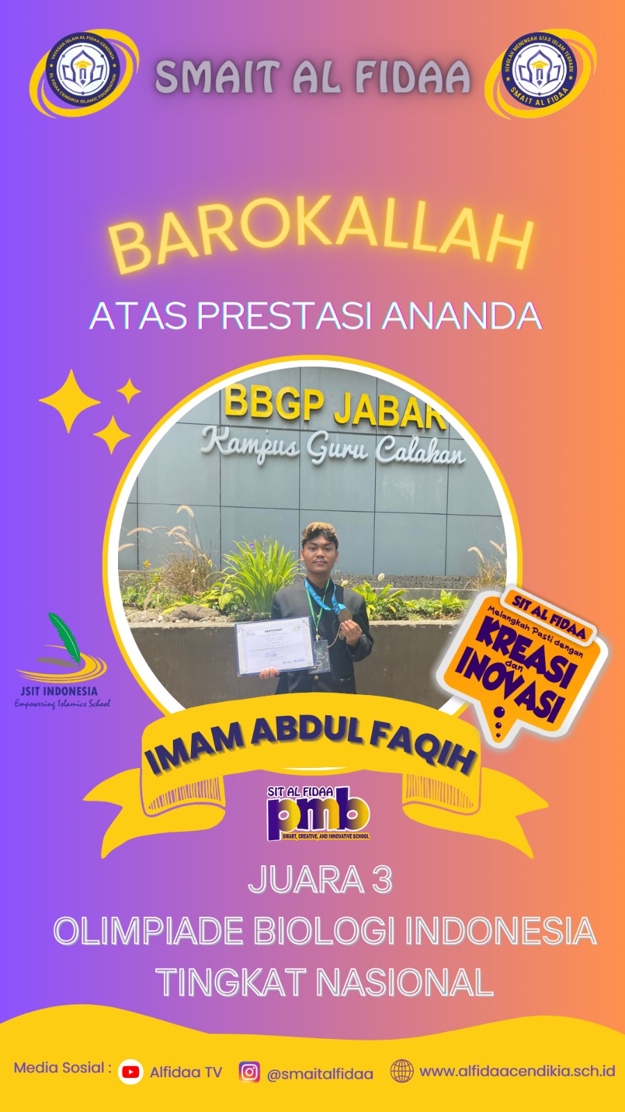 PRESTASI SISWA SMAIT AL FIDAA JUARA 3 OLIMPIADE BIOLOGI INDONESIA ...